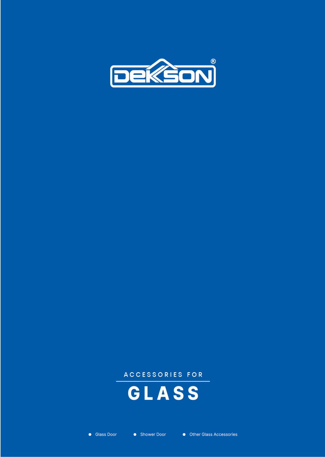 Brochures Dekkson | Door handle & closer, floor hinges, glass steel ...