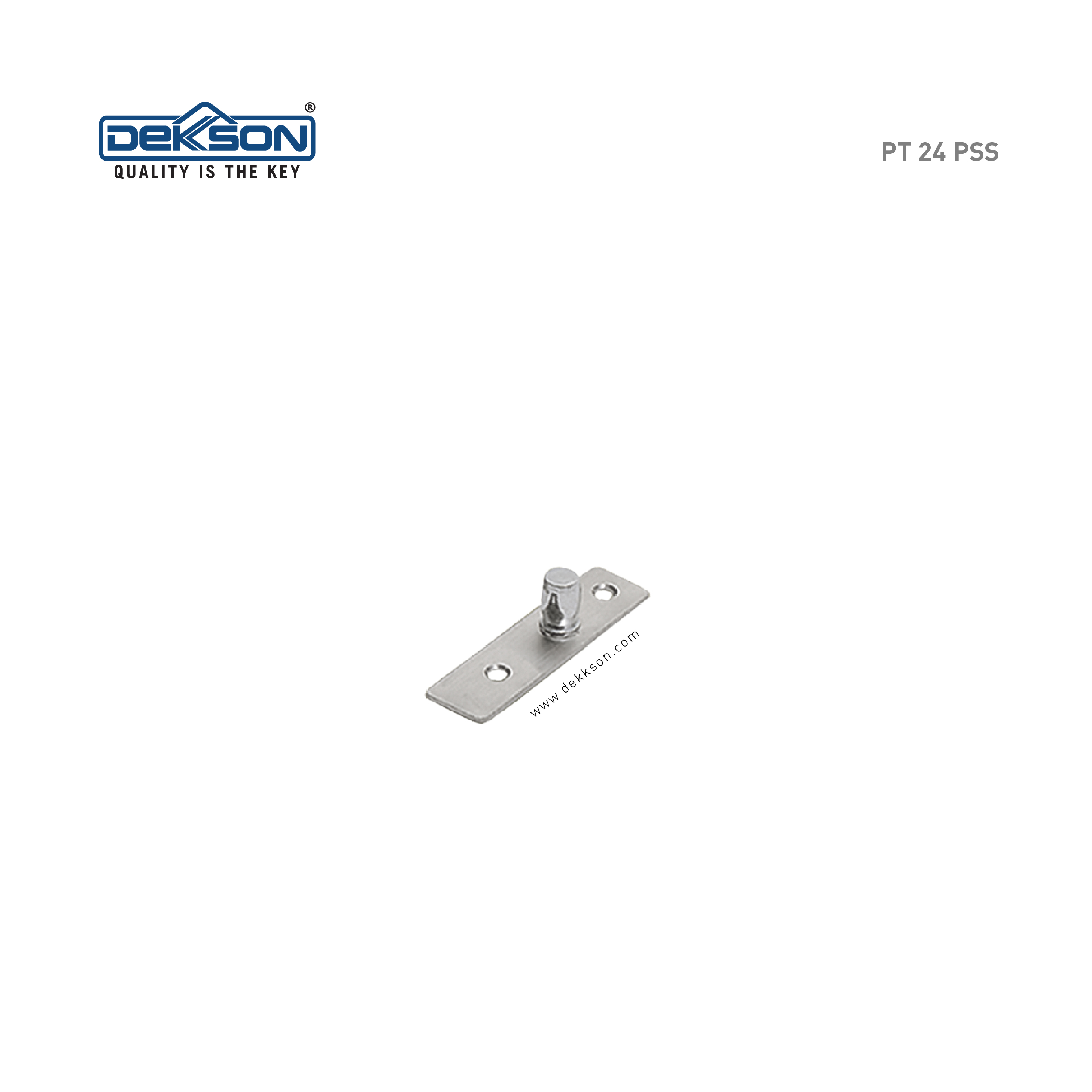 Patch Fitting PT 24 PSS | Dekkson | Door handle & closer, floor hinges ...