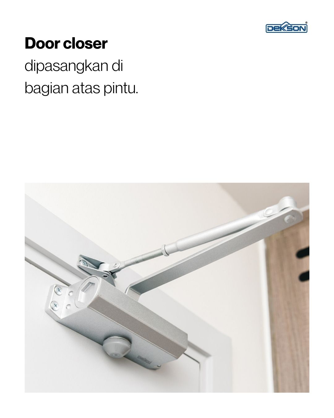 Perbedaan Door Closer dan Door Stopper - News & Articles - Dekkson ...